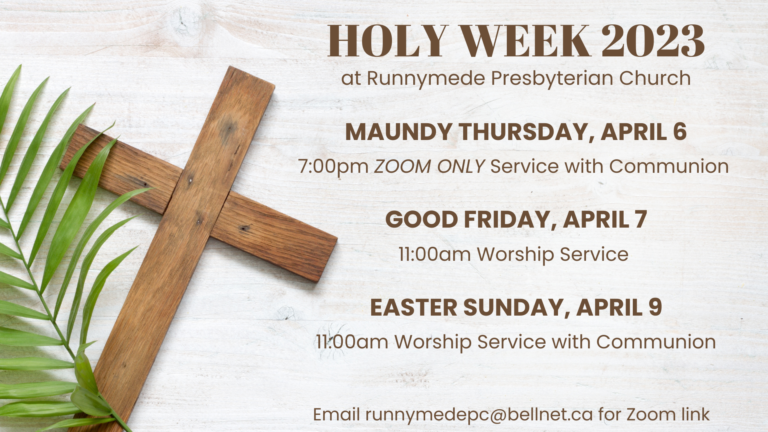 Holy Week Services 2023 – Runnymede Presbyterian